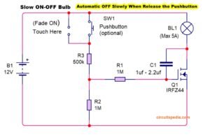 Fade On Fade Off Circuit | MOSFET Dimming Circuit | Slow ON